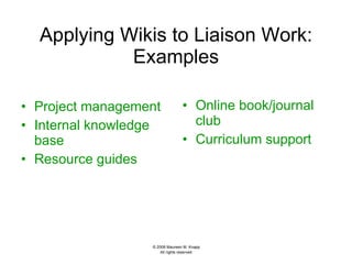 Using wikis in library liaison work: overview & trends | PPT