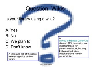 Using wikis in library liaison work: overview & trends | PPT