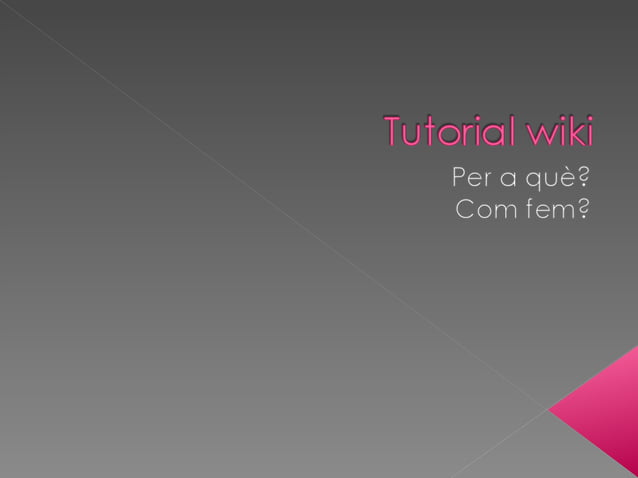 Wiki tutorial | PPT