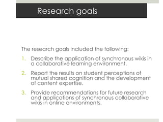 Use of Synchronous Collaborative Wikis in an Online Learning Environment | PPT