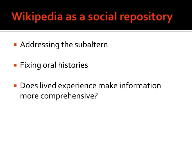 Wikipedia: site/s for knowledge production | PPT