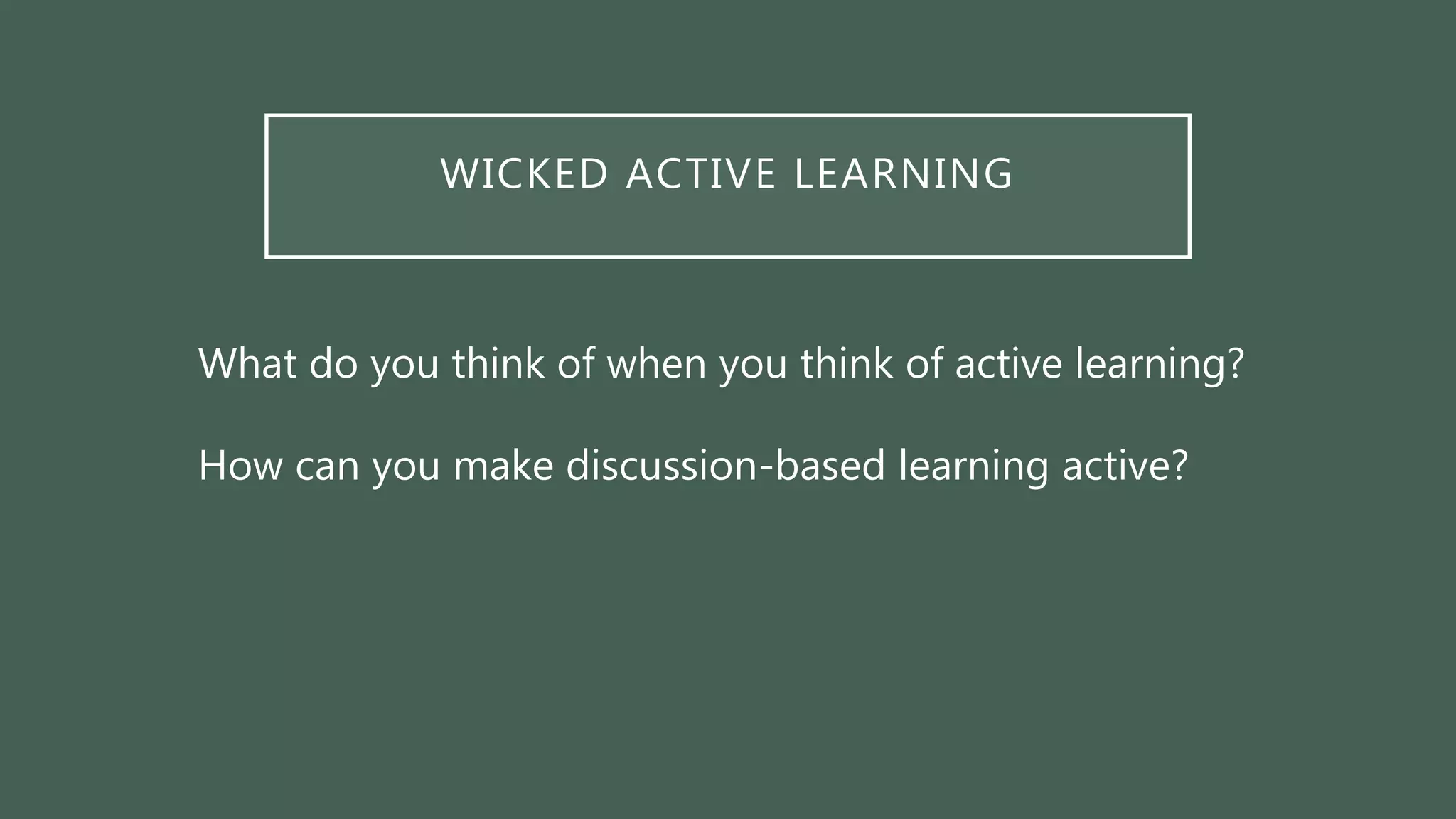 Getting wicked in the classroom (updated) - Evans & Sobel | PPTX
