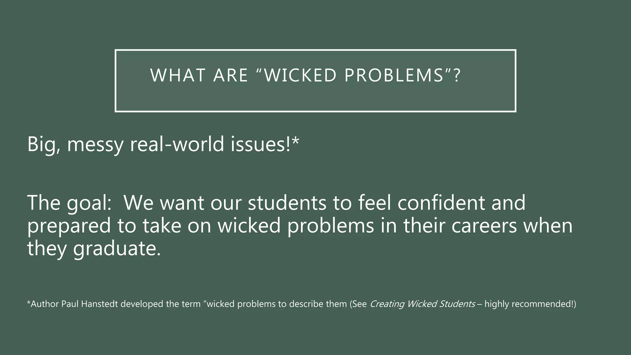 Getting wicked in the classroom (updated) - Evans & Sobel | PPTX