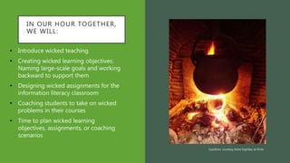 Getting wicked in the classroom (updated) - Evans & Sobel | PPT