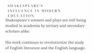William Shakespeare and his impact on modern life | PPTX