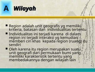 materi geografi untuk kelas 12 WILAYAH.ppt