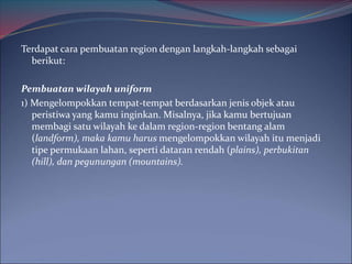 WILAYAH DAN PEWILAYAHAN - WILAYAH DAN TATA RUANG 01 - SRI RESTU.ppt