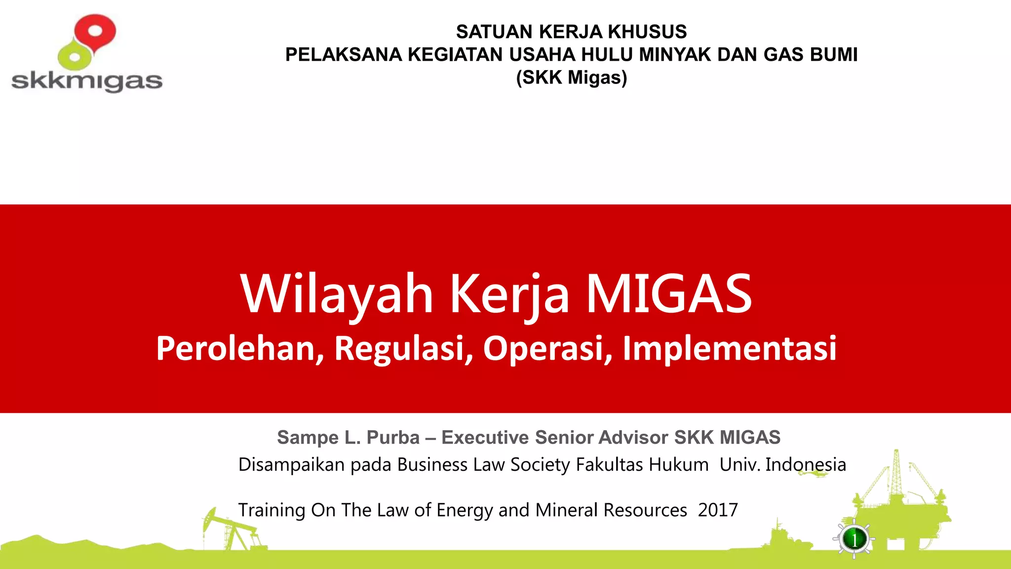 Sampe L. Purba - Wilayah Kerja Migas | PPTX