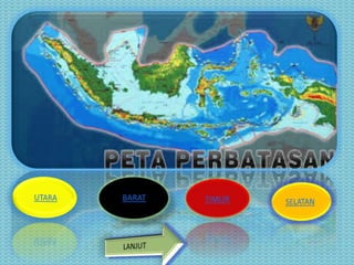 Batas Negara Indonesia | PPTX