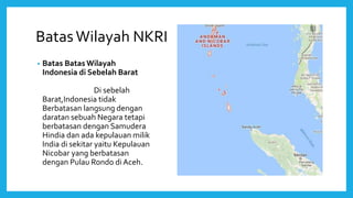 Wilayah Negara Kesatuan Republik Indonesia | PPTX