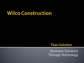Wilco Construction Project Presentation | PPTX