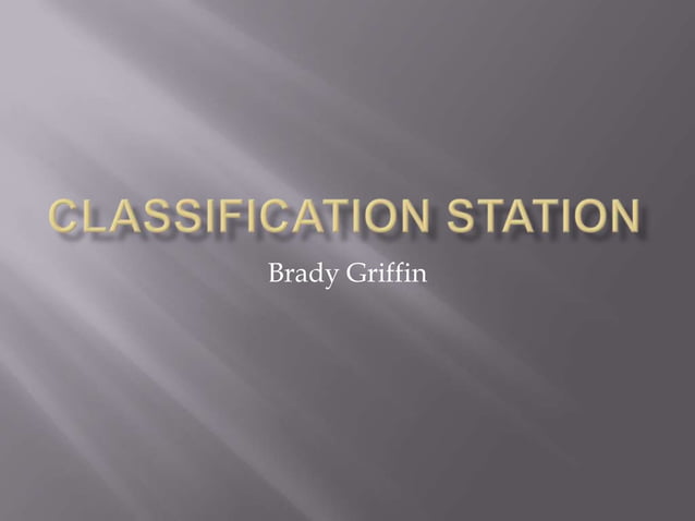 classification station | PPT