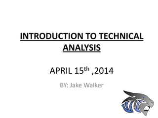 Technical Analysis | PPTX | Stocks and Bonds | Personal Investing