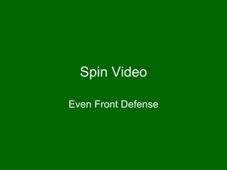 Wildcat Spin Offense Even Front Defense | PPT