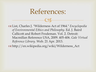 Wilderness act 1964 | PPTX