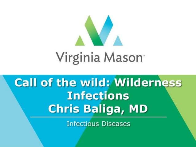 Wilderness infections 3 19-19 noon conference | PPT