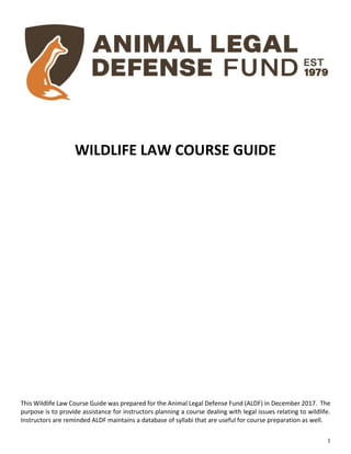 Animal Legal Defense's Wildlife Law Course Guide | PDF