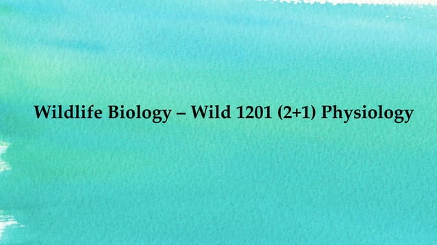 Wildlife Biology, wild Physiology and introduction | PDF