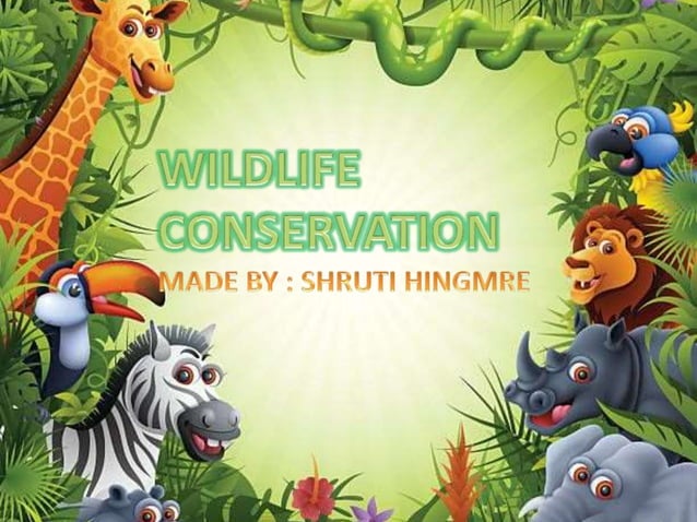 Wildlife conservation | PPTX