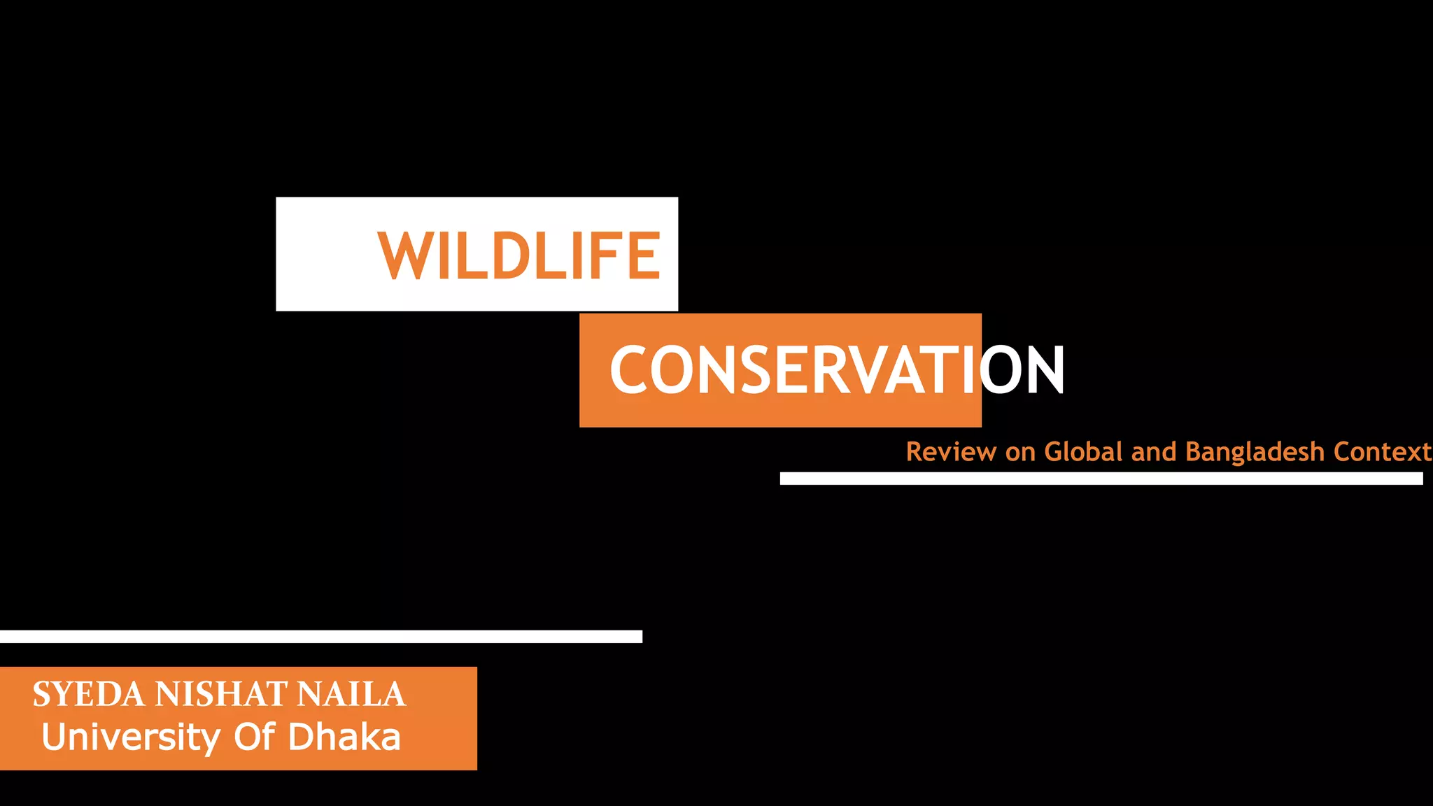 Wildlife Conservation | PPTX | Geography | Science