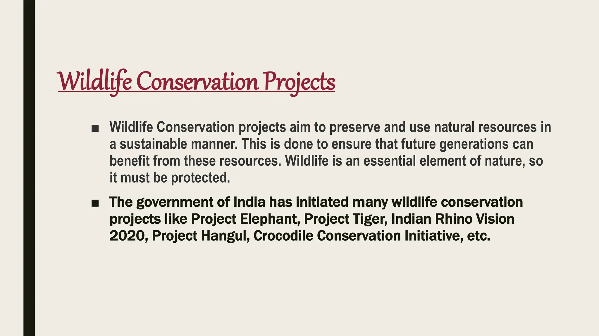 Wildlife conservation projects in INDIA | PPTX