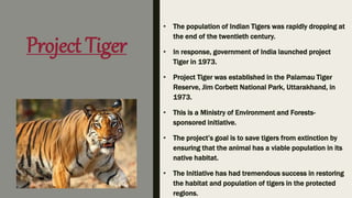 Wildlife conservation projects in INDIA | PPTX