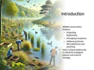 An Introduction to Wildlife Conservation in India | PPT
