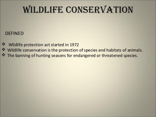 Wildlife Habitats, Threats conservation and management in India - Copy ...