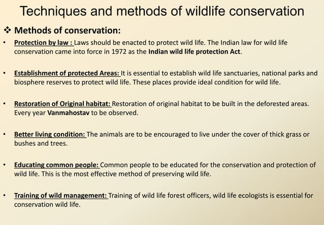 Wildlife management techniques and methods of wildlife conservation ...