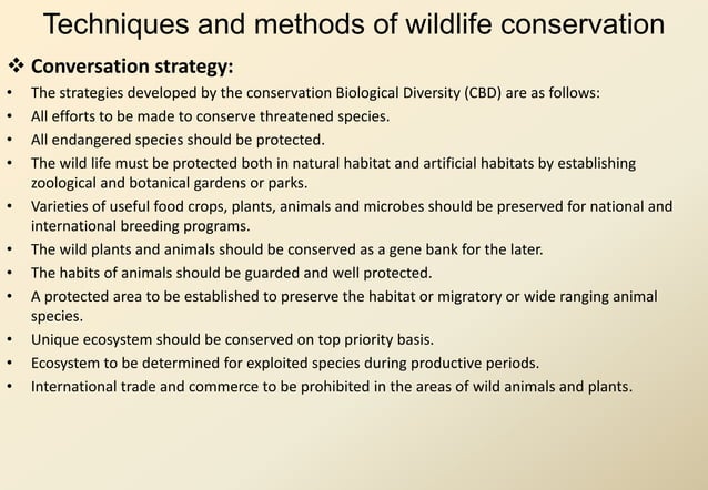 Wildlife management techniques and methods of wildlife conservation ...