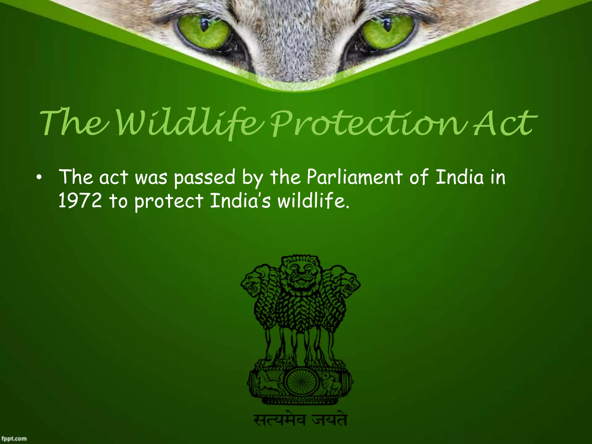 Wildlife protection act | PPTX