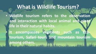 Landscapes and Wildlife Resources for Tourism | PPTX