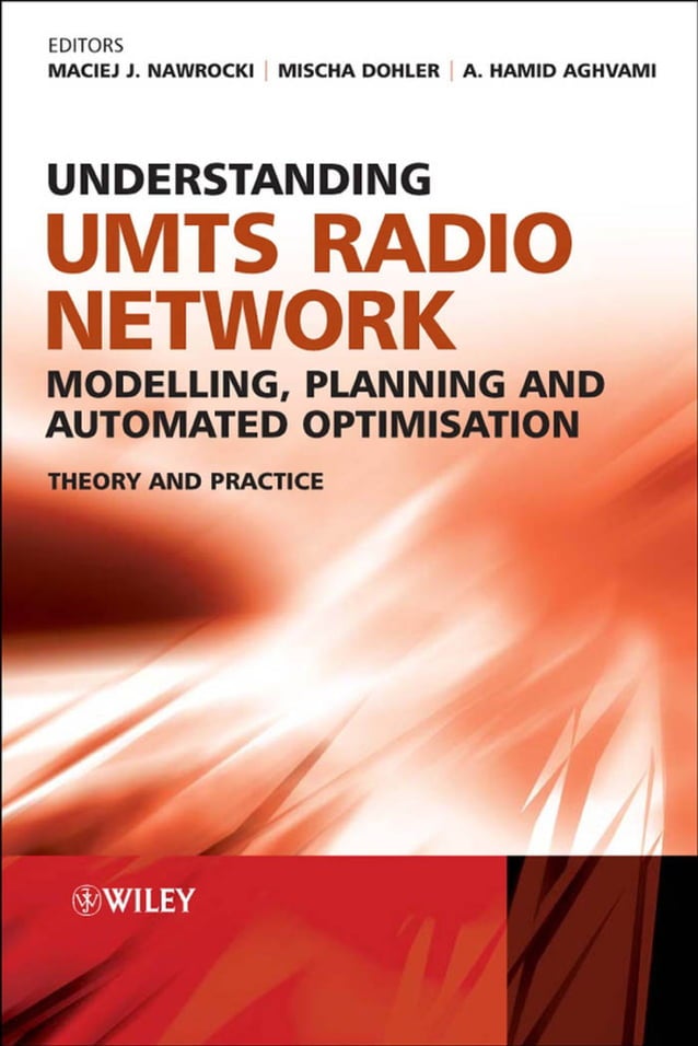 Understanding.Umts.Radio.Network.Modelling.Planning.And.Automated.Optimisation | PDF | Free Download