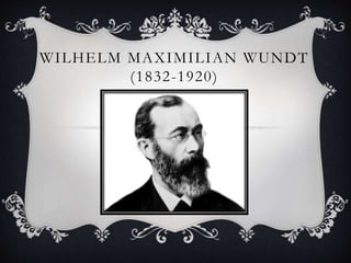 Wilhelm Maximilian Wundt | PPTX