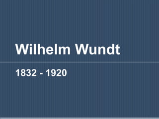 Wilhelm Wundt | PPTX