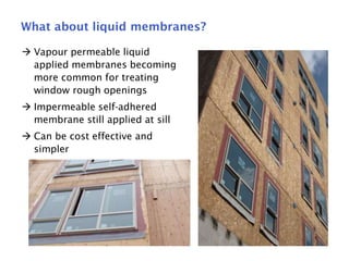 Window Sill Pan Flashings: Are Liquid Membranes Suitable? | PPTX
