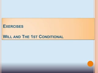 Will and-1st-conditional | PPTX | Weather | Science