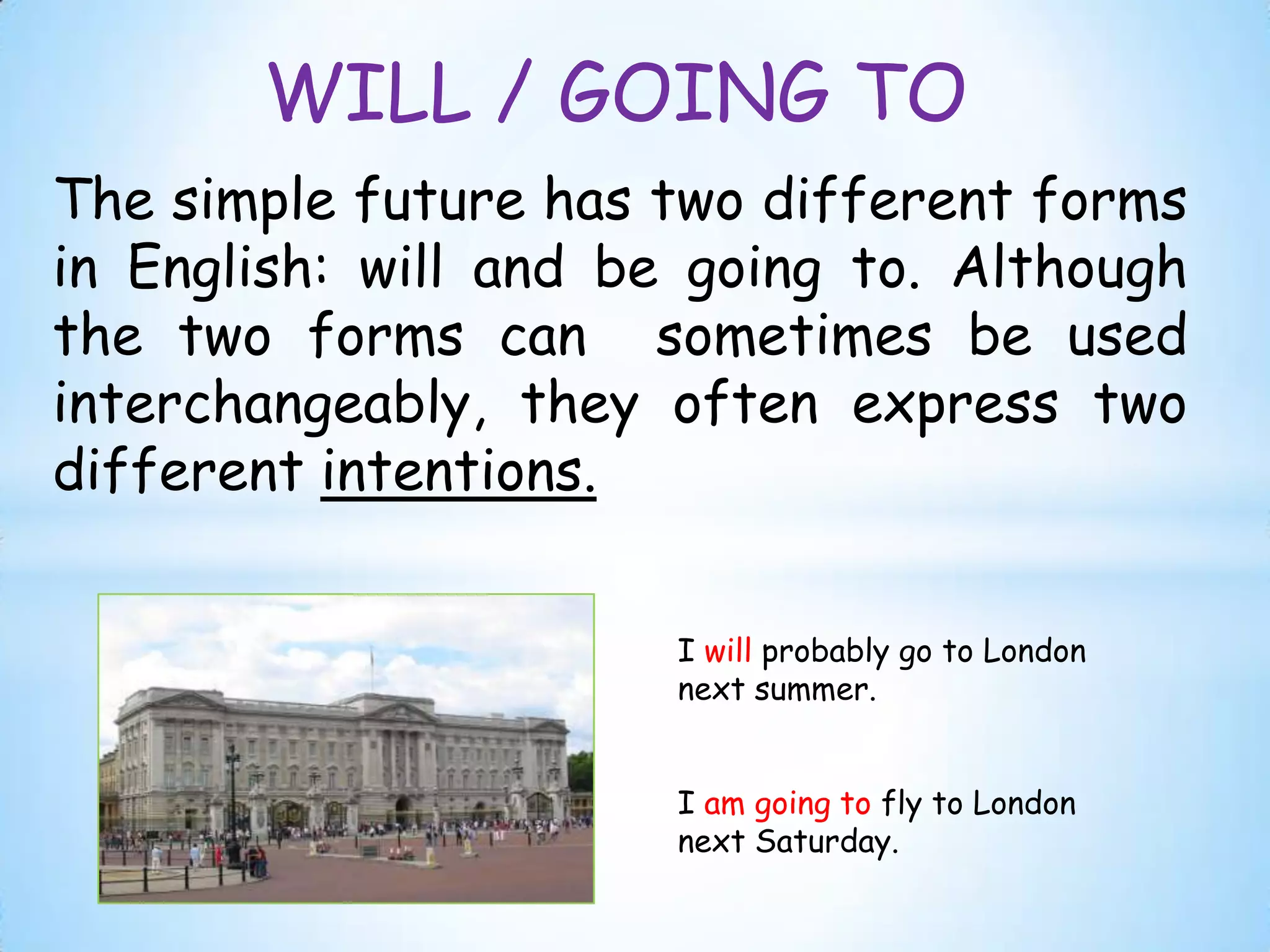 Will going to | PPT