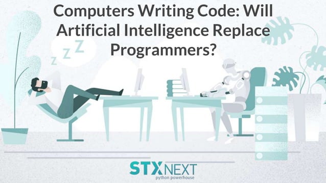 Will artificial intelligence replace programmers | PPT