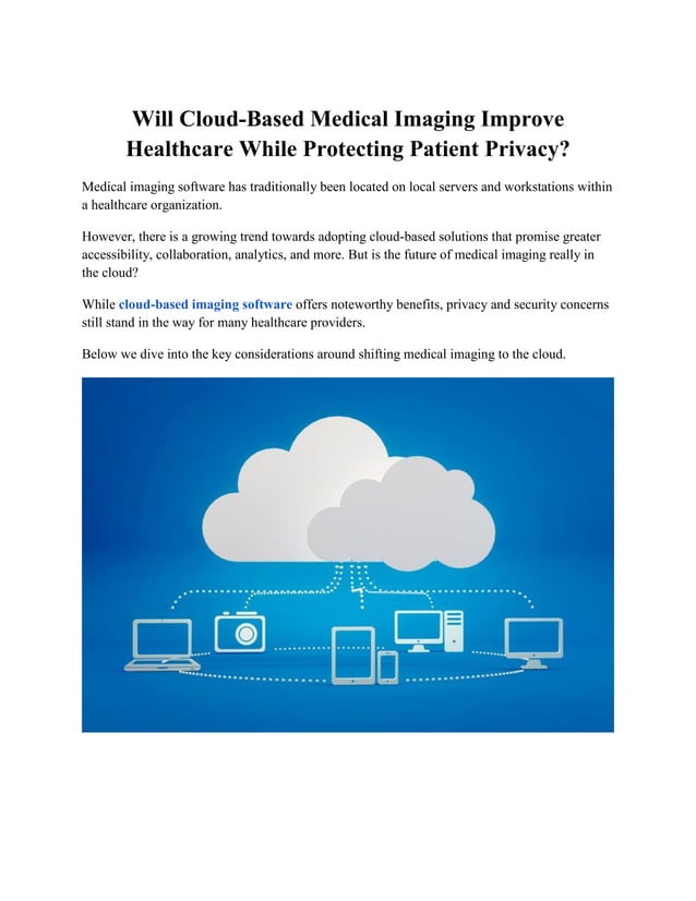 Will Cloud-Based Medical Imaging Improve Healthcare While Protecting Patient Privacy.pdf