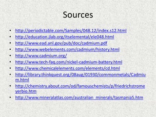Cadmium (Jeremy Willett) | PPTX | Chemistry | Science