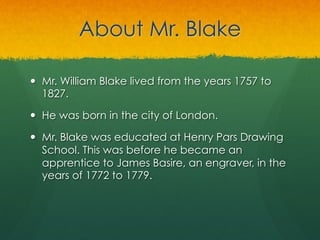 Life and Poems of William Blake | PPT