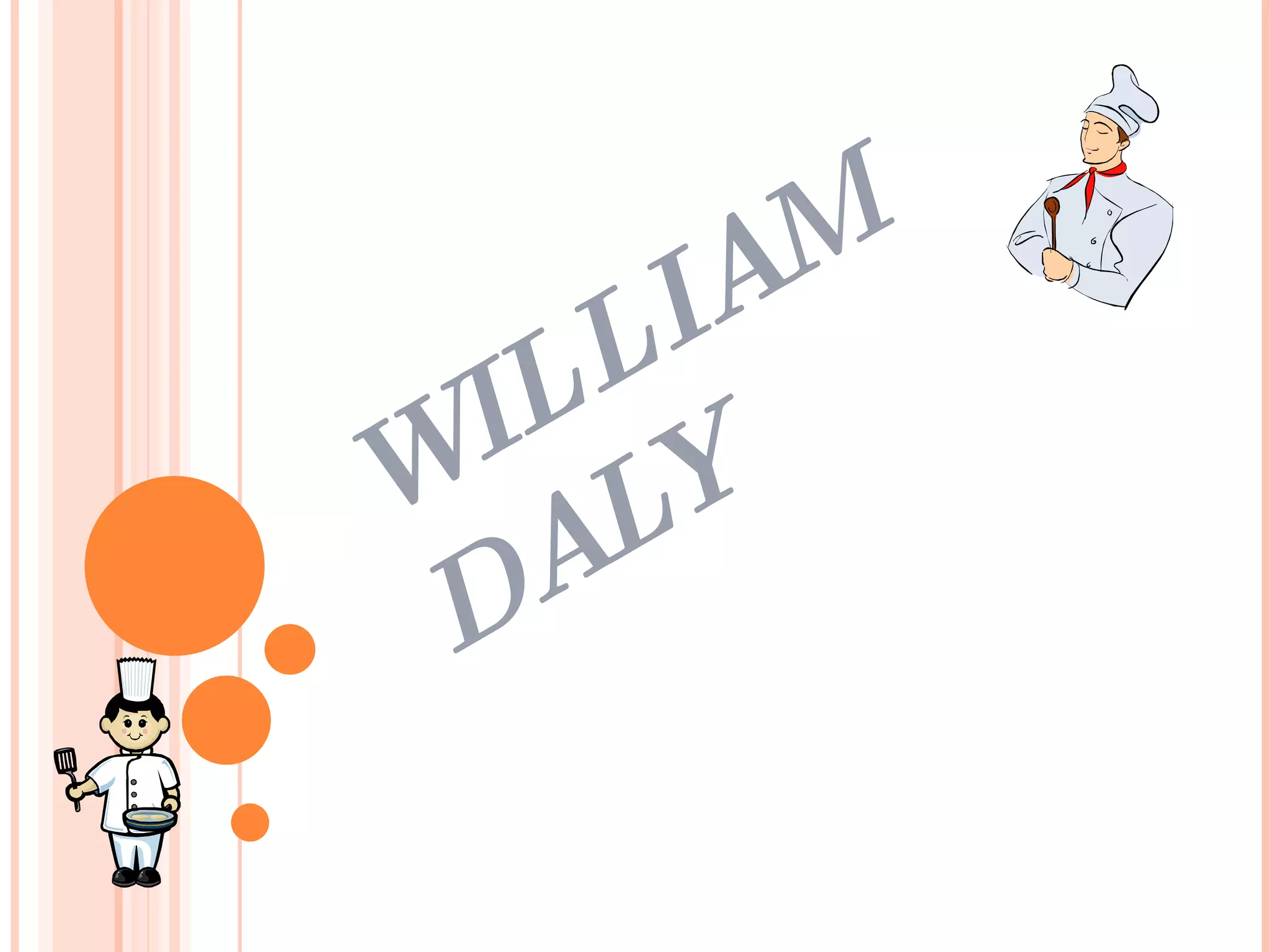 William Daly Power Point1 | PPT