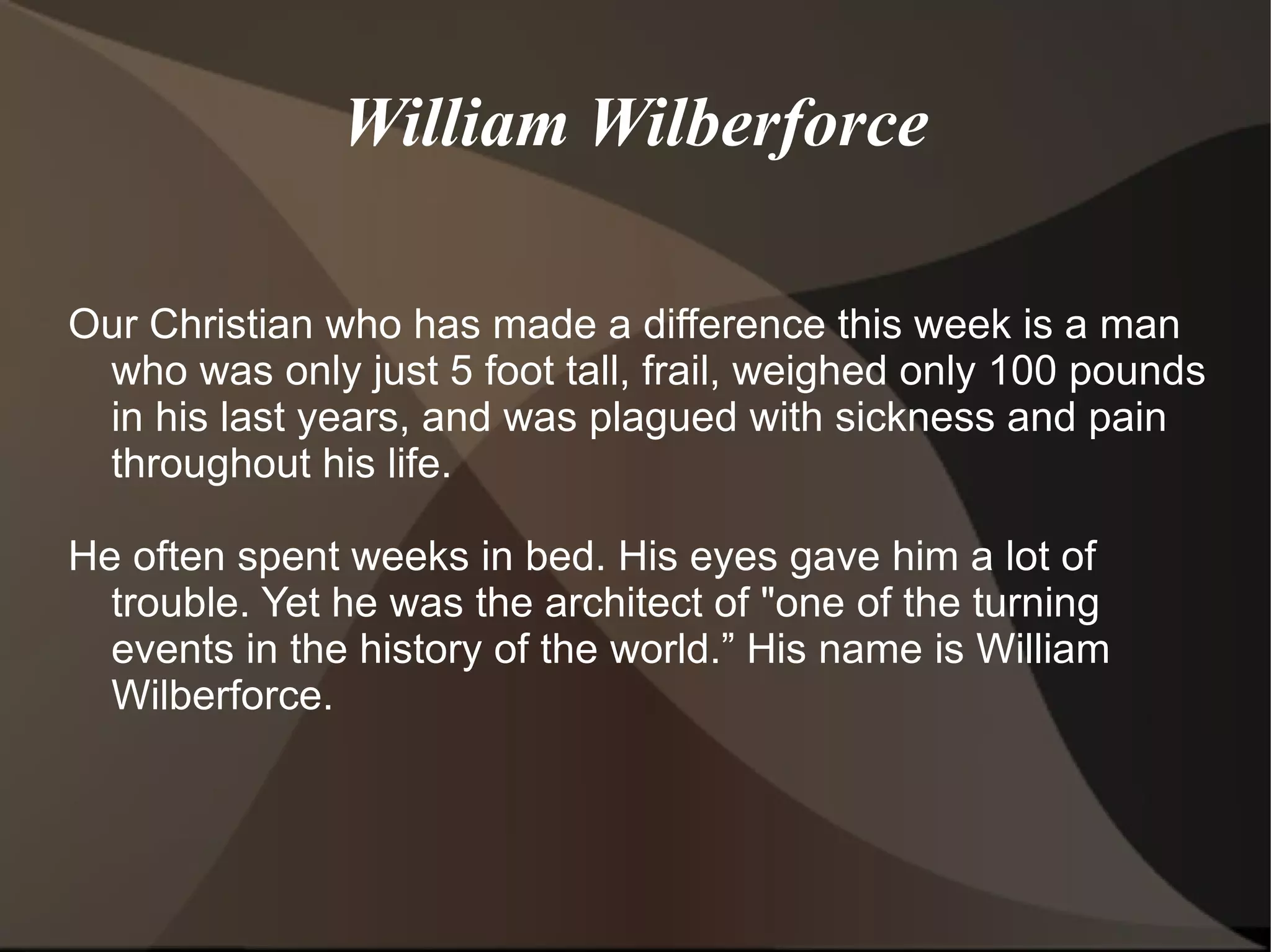 The William Wilberforce Story | PPT