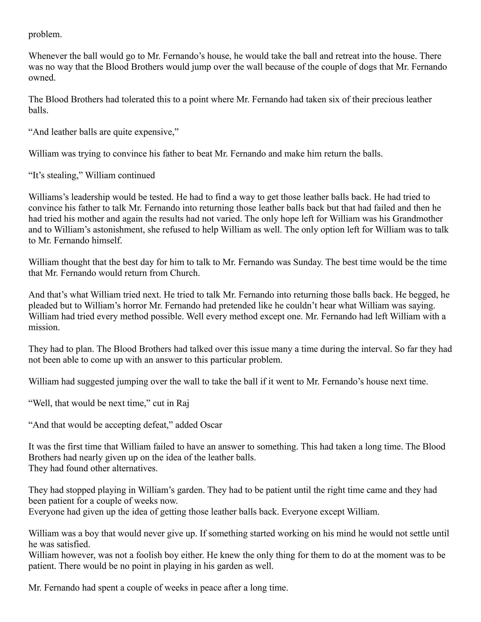 William and Mr. Fernando ( William's neighbour ) New story! First Week ...