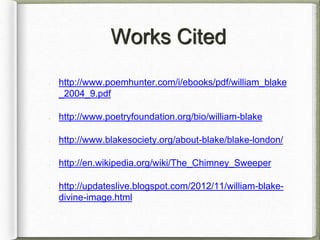 William Blake Poem Analysis by Brennan Pierce | PPT