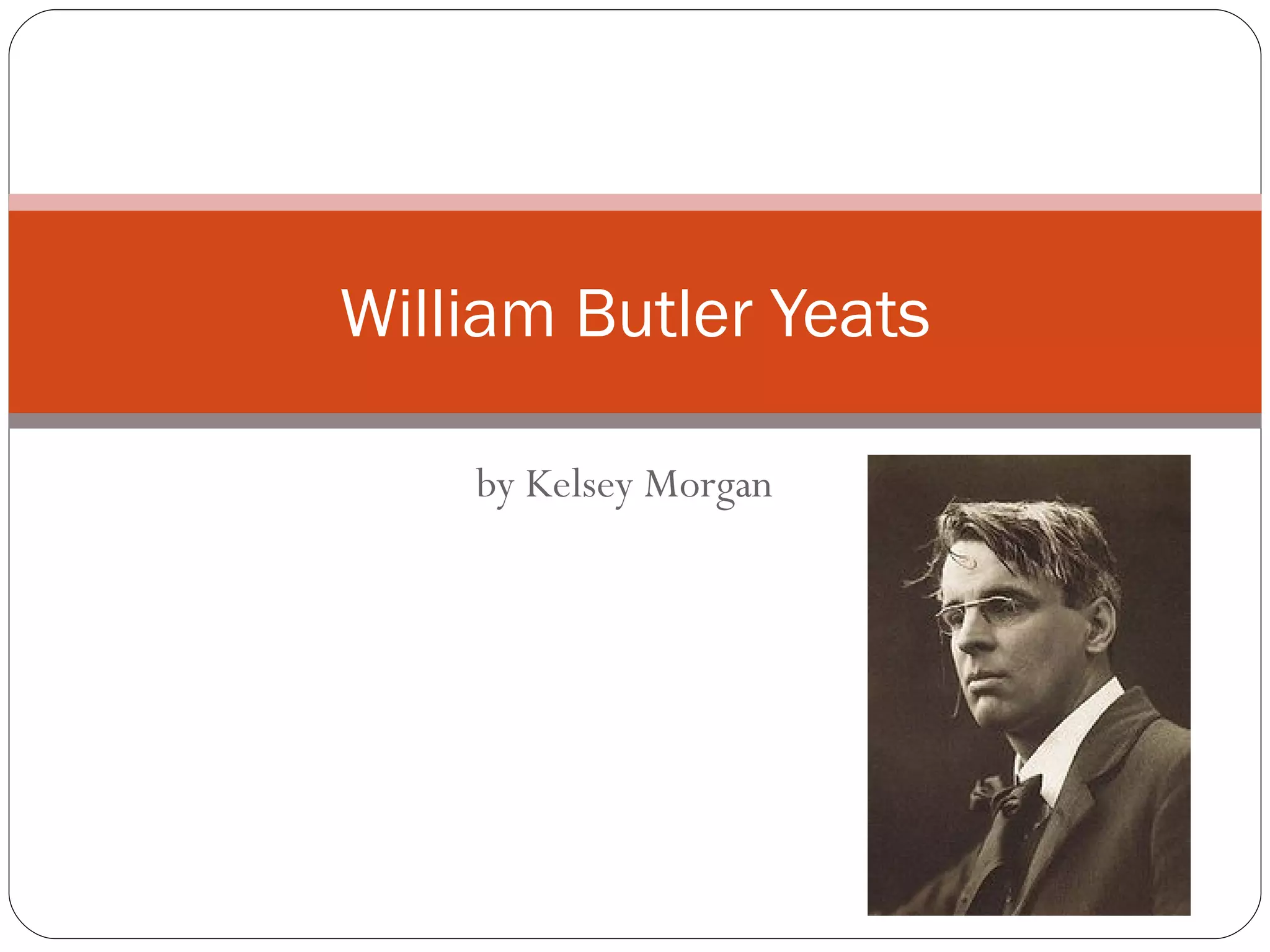 William butler yeats | PPT