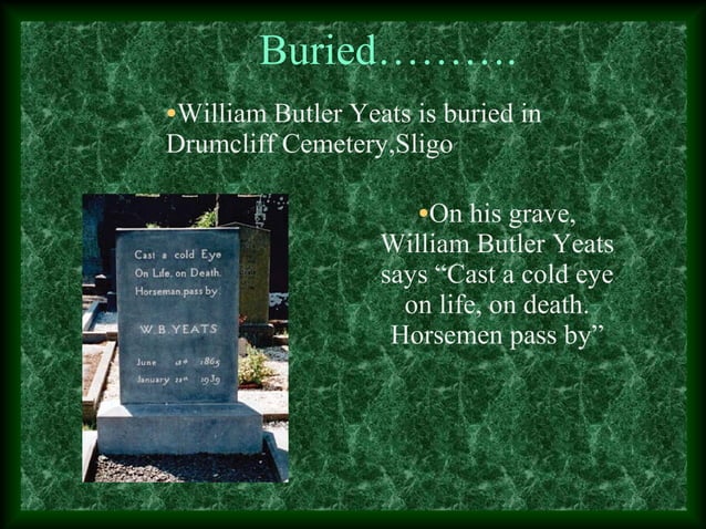 William Butler Yeats By Nicole | PPT