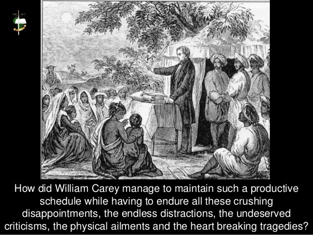 William Carey - The Father Of Modern Missions