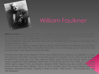William Faulkner, A Rose for Emily, by Eucaris Mercado and Nadia ...